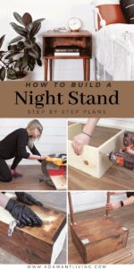 DIY Nightstand (Step by Step Plans) - Adamant Living